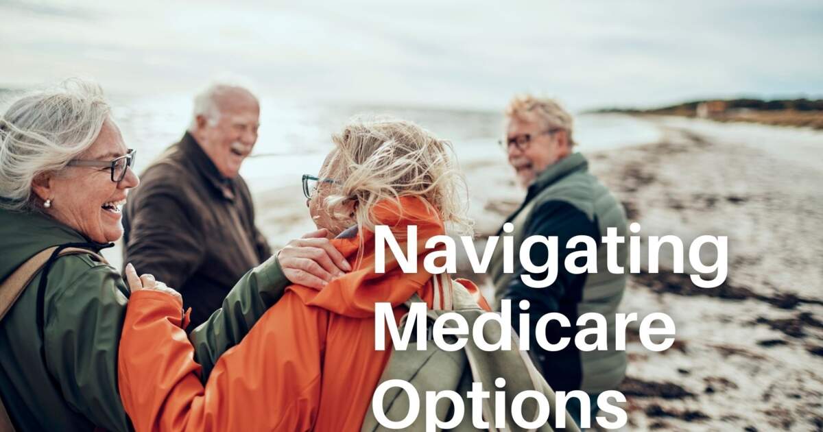 Navigating Medicare Options